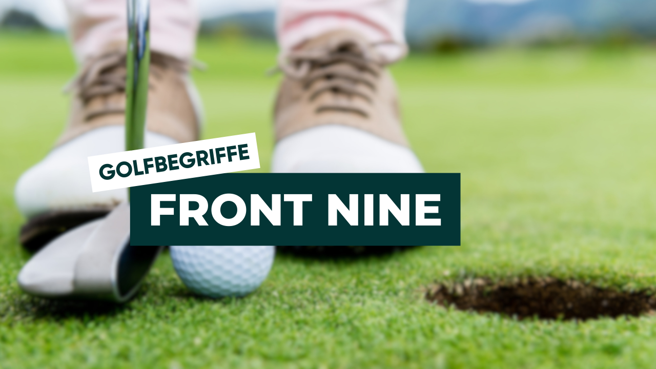 Front Nine Golf – die vorderen 9 Löcher auf dem Golfplatz